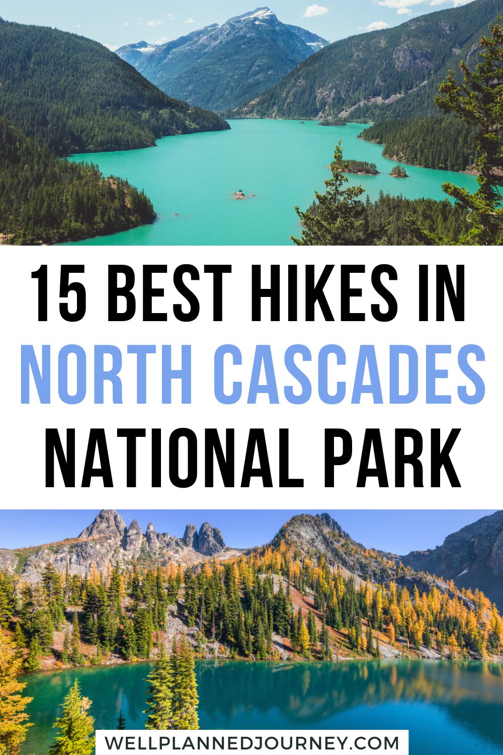 15 Best Hikes in North Cascades National Park in 2023
