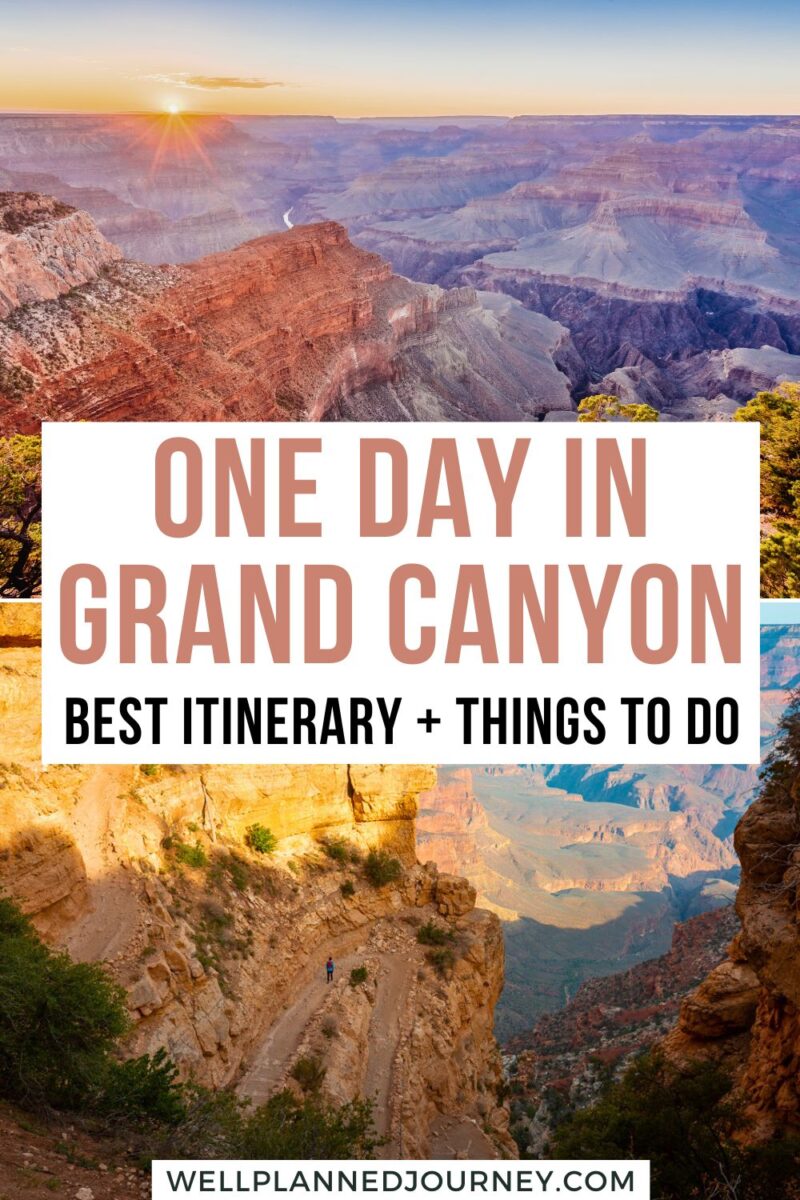 Grand Canyon in One Day: Best South Rim Itinerary
