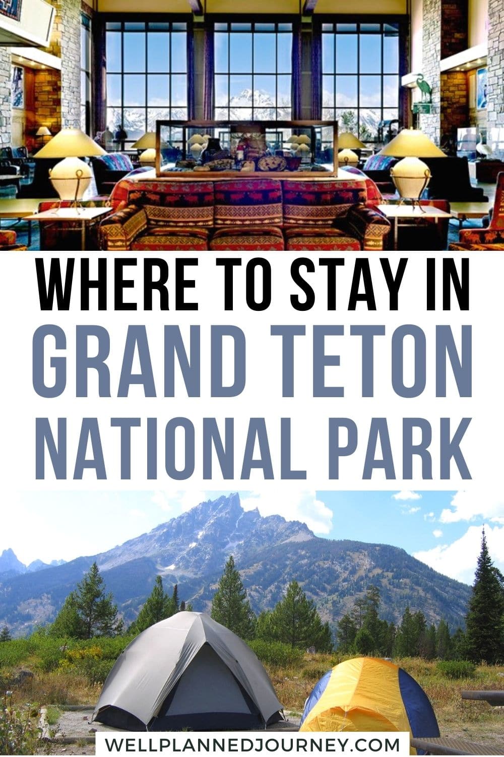 Where to Stay When Visiting Grand Teton National Park